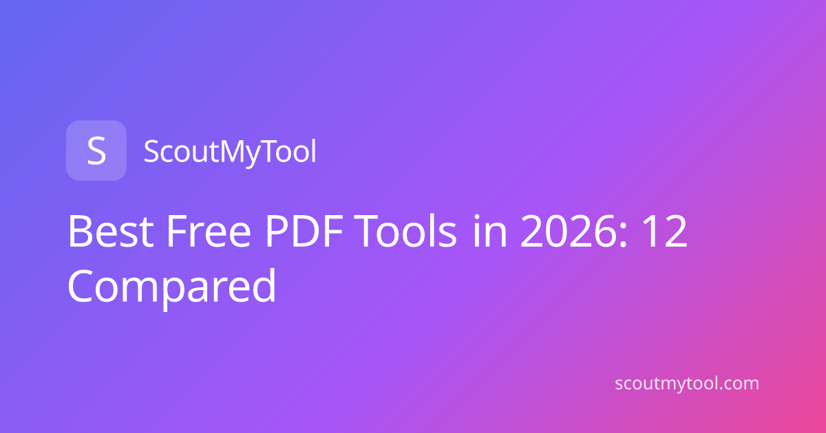 Best Free PDF Tools in 2026: 12 Compared